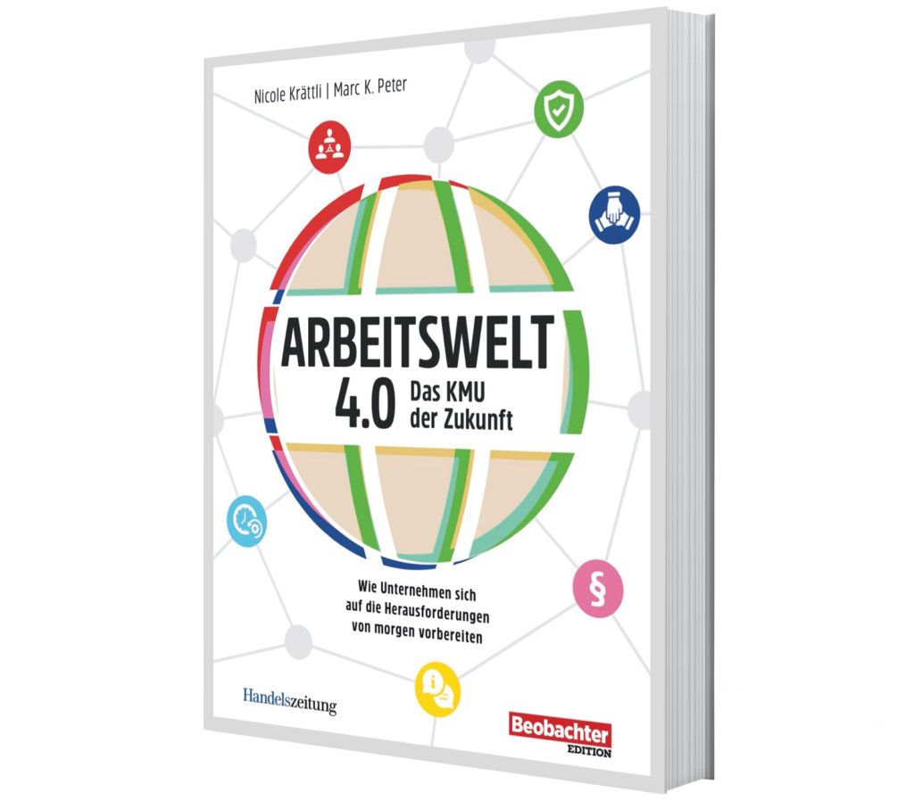 Dimensionen der Arbeitswelt 4.0 – Arbeitswelt 4.0 – Das KMU der Zukunft